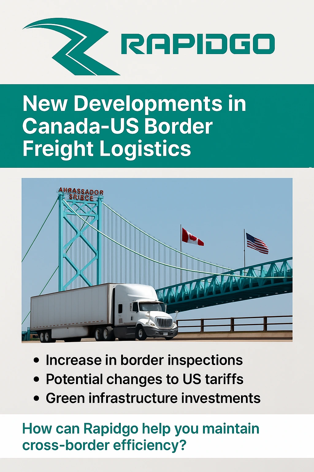 Canadian-US Freight Update: AI Borders, Heat Delays, June 2025 - Rapidgo